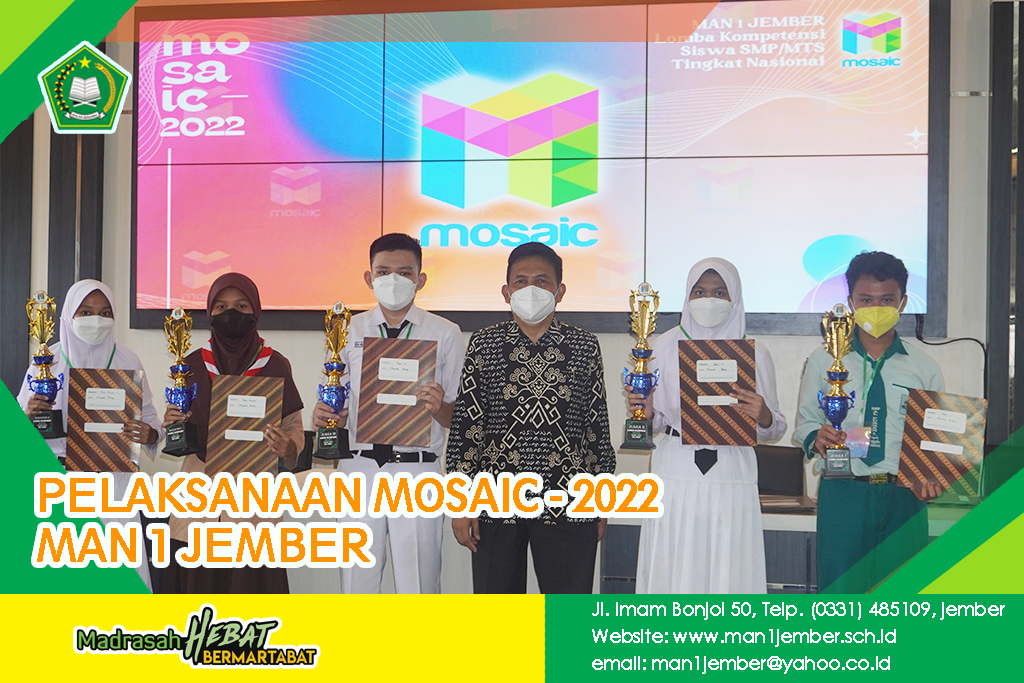 PELAKSANAAN MOSAIC – 2022 MAN 1 JEMBER: Sukses dan Ada Beasiswa ...