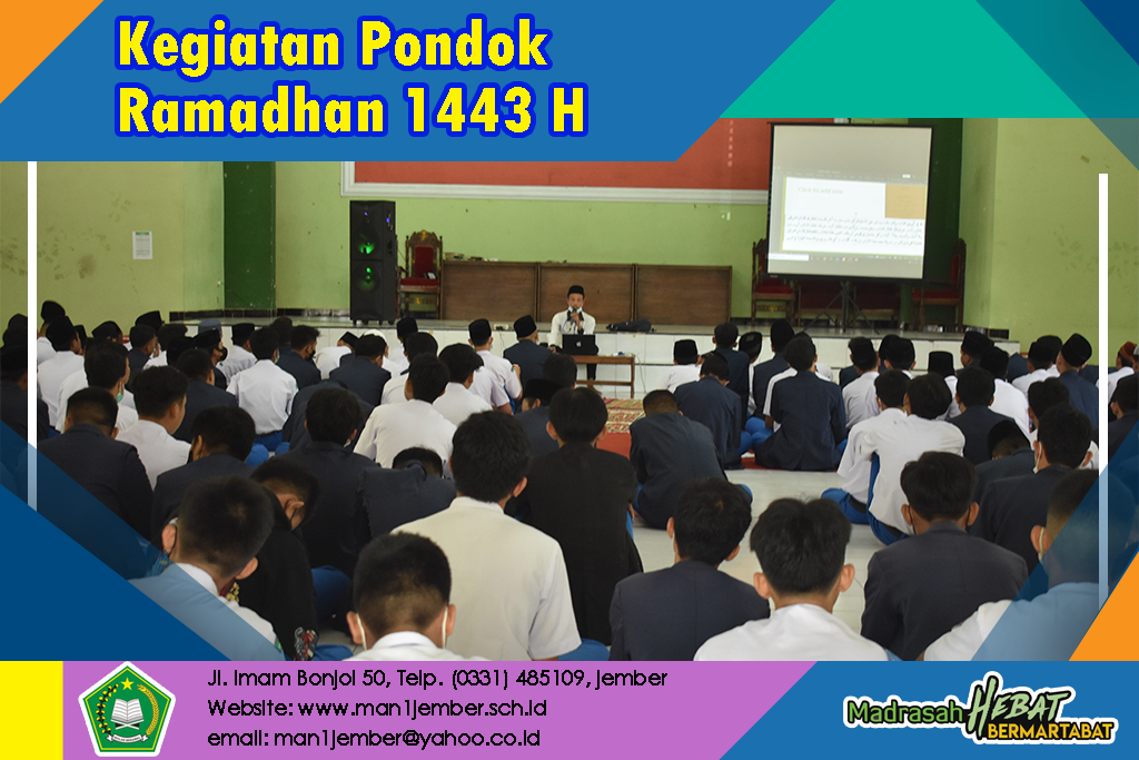 MAN 1 JEMBER TELAH MELAKSANAKAN PONDOK RAMADHAN 1443 H – Madrasah ...
