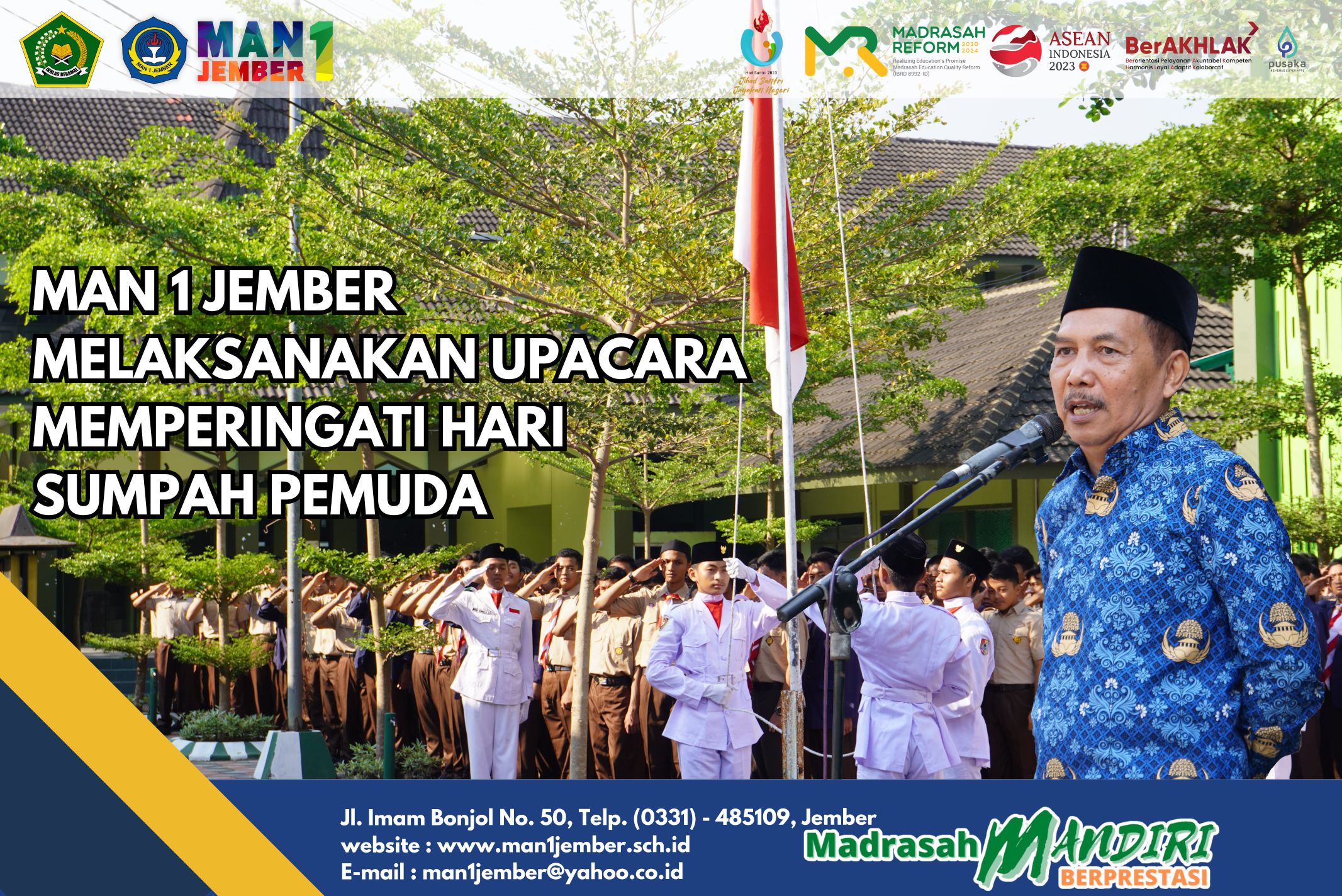 MAN 1 JEMBER MELAKSANAKAN UPACARA MEMPERINGATI HARI SUMPAH PEMUDA ...