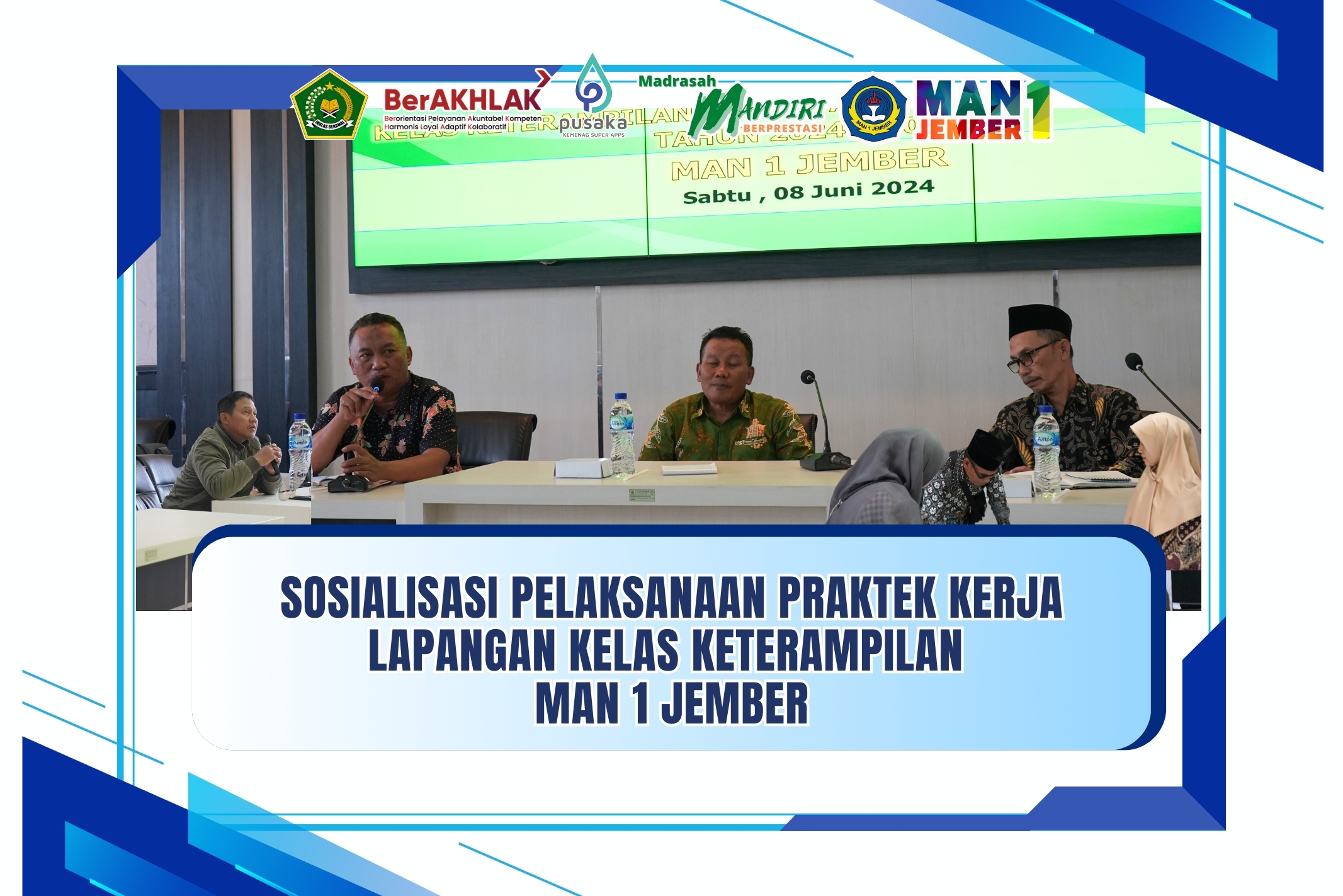 Sosialisasi Pelaksanaan Praktek Kerja Lapangan Kelas Keterampilan MAN 1 ...