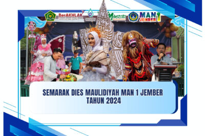 Madrasah Aliyah Negeri 1 Jember – MAN 1 JEMBER | MAPK – BIC – REGULER
