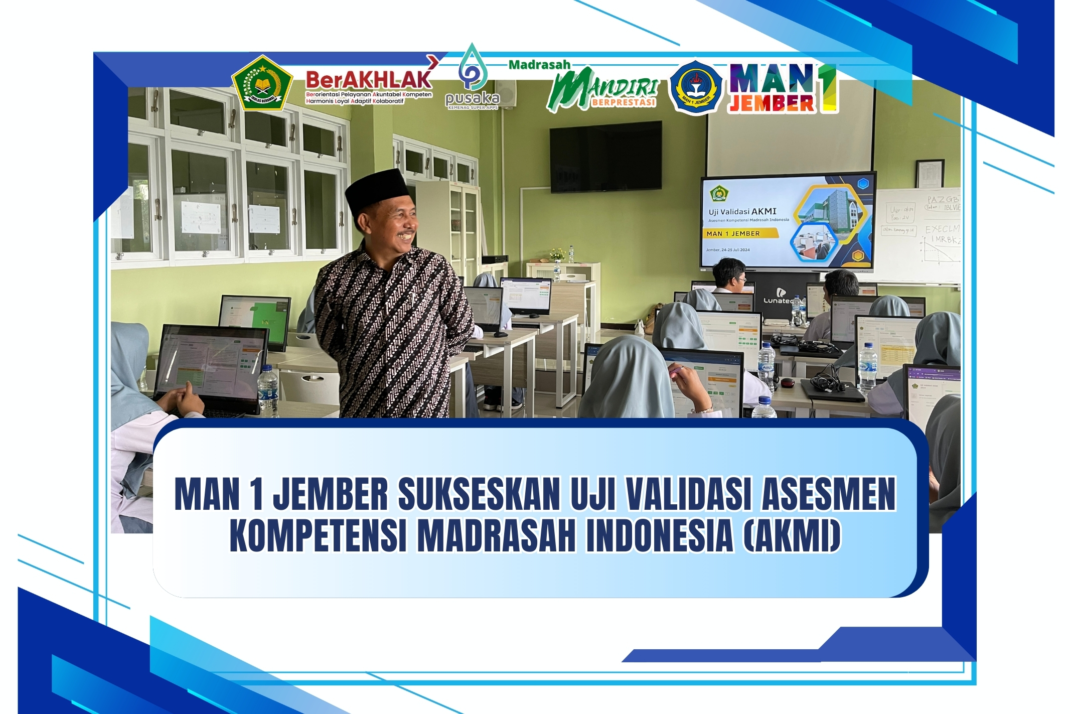 MAN 1 Jember Sukseskan Uji Validasi Asesmen Kompetensi Madrasah ...