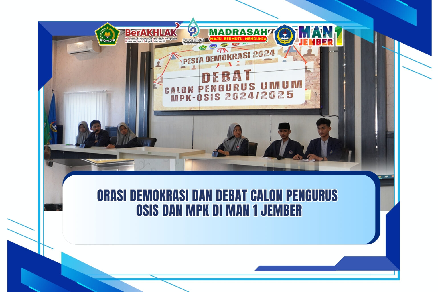 Madrasah Aliyah Negeri 1 Jember – MAN 1 JEMBER | MAPK – BIC – REGULER